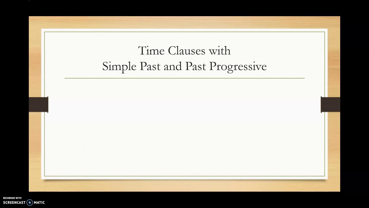 English Grammar Lesson :: Time clauses with simple past and past ...