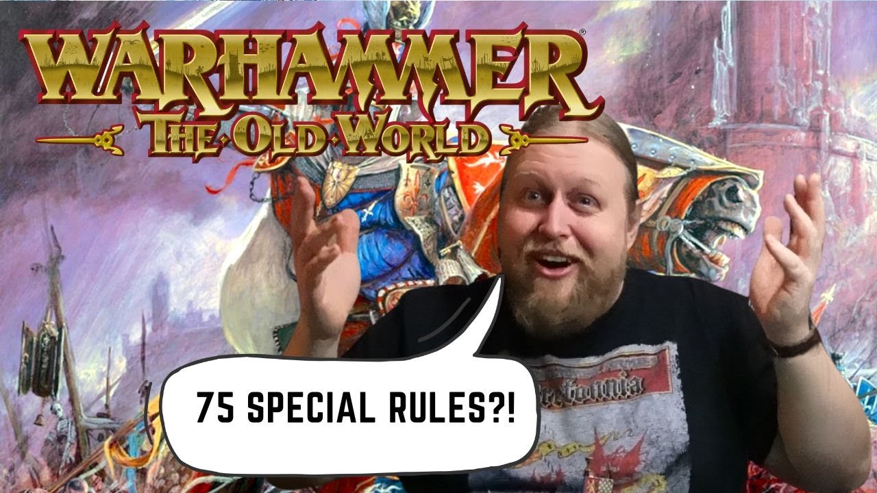 Warhammer The Old World - SPECIAL RULES revealed!! - YouTube