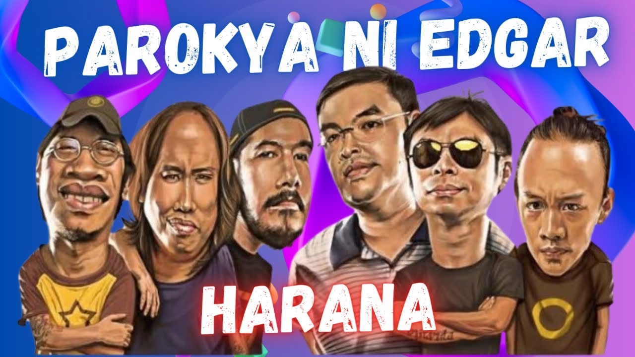 HARANA by Parokya ni Edgar - YouTube