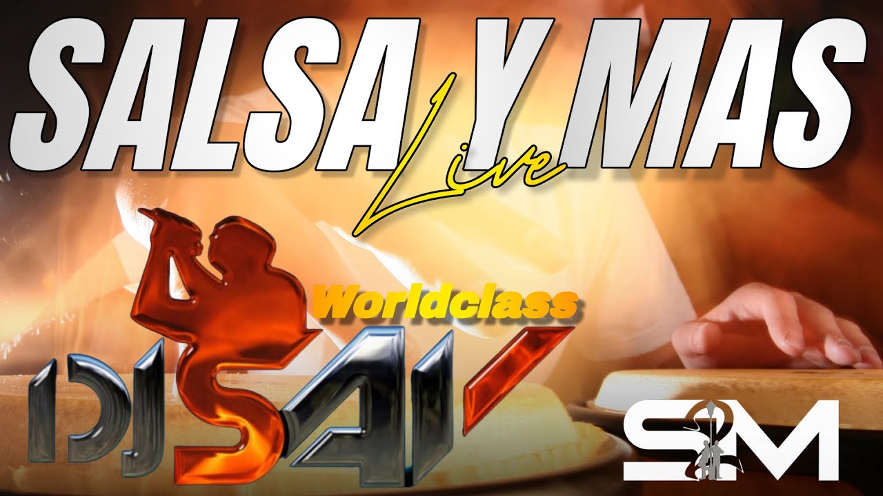 SALSA Y MAS CON DJ SAV - YouTube