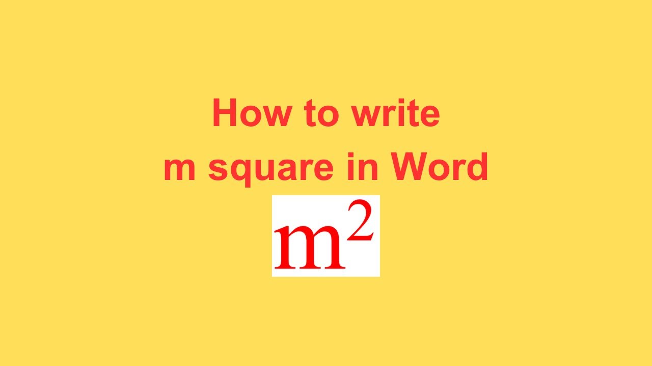 How To Write M Square In Word YouTube How To Write M Square In Word YouTube