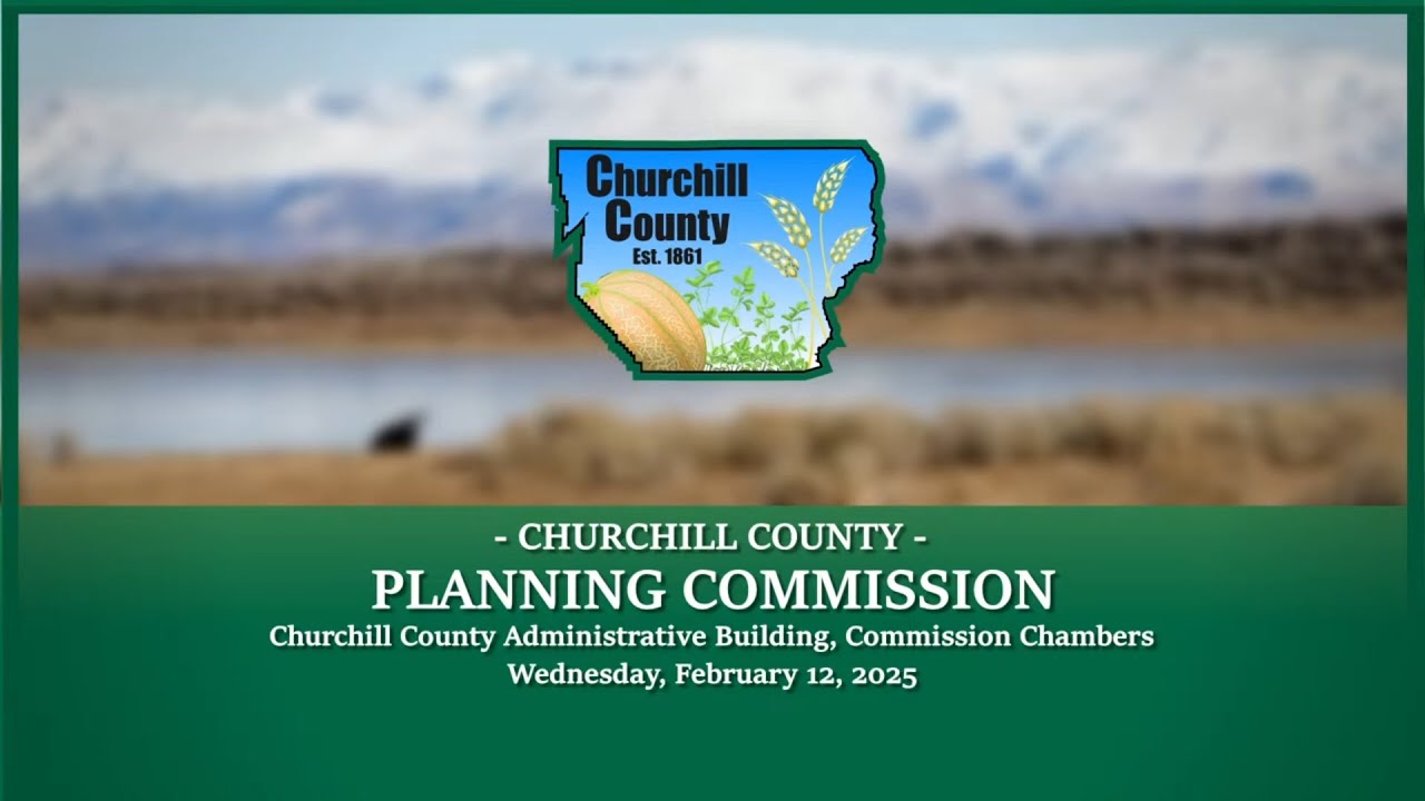Churchill County Planning Commission | February 12, 2025 - YouTube