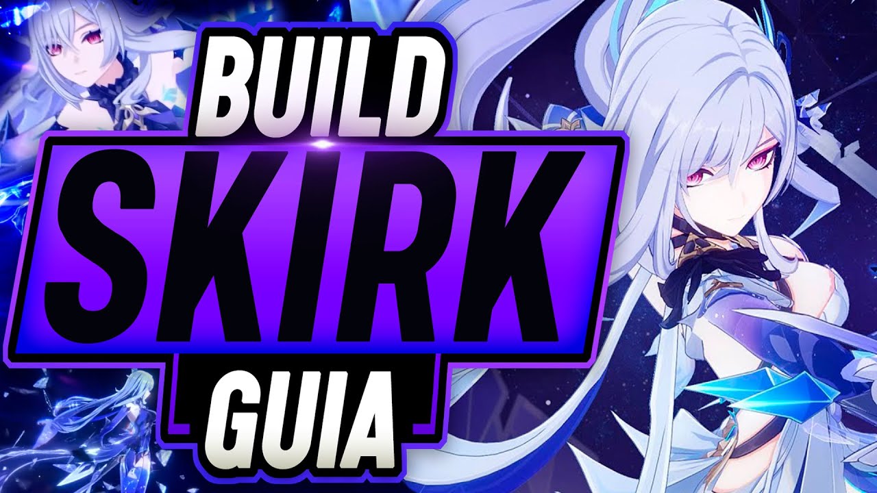 ⭐La GUIA DEFINITIVA de SKIRK ⭐ Build de SKIRK en Genshin Impact🤯 # ...