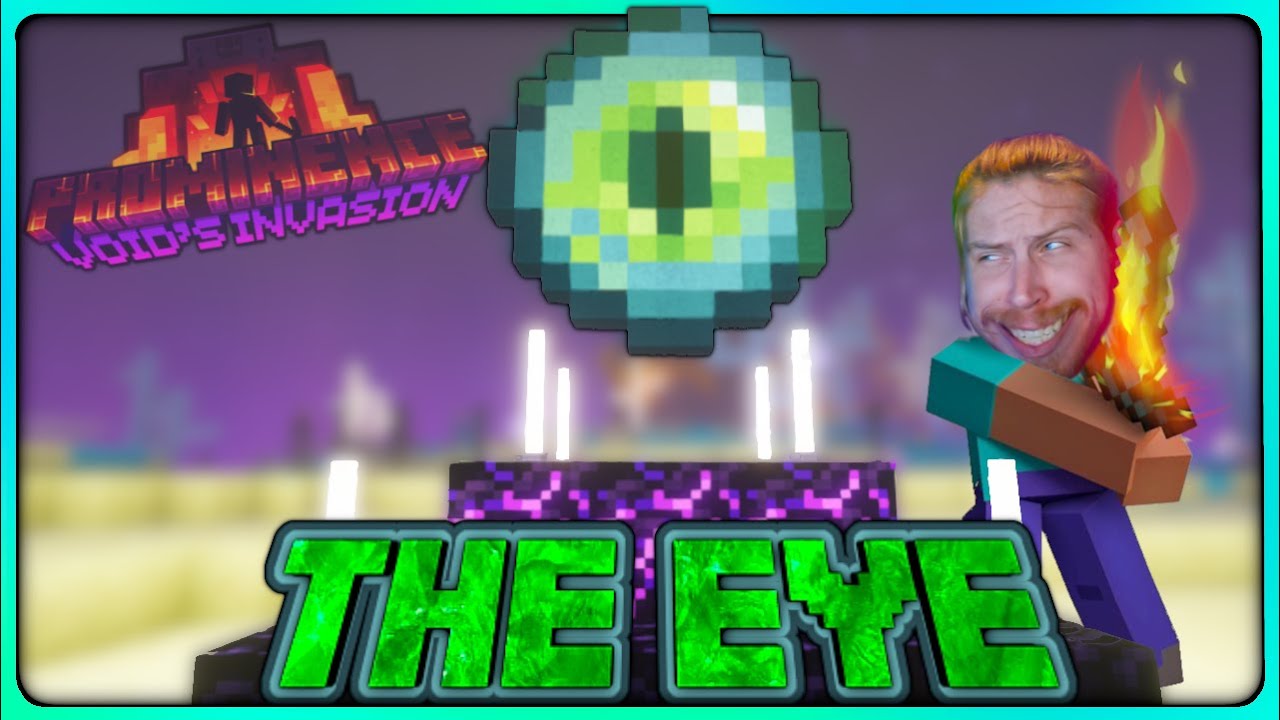 We Fight THE EYE - Chapter 1 COMPLETE - Prominence 2 Void's Invasion ...