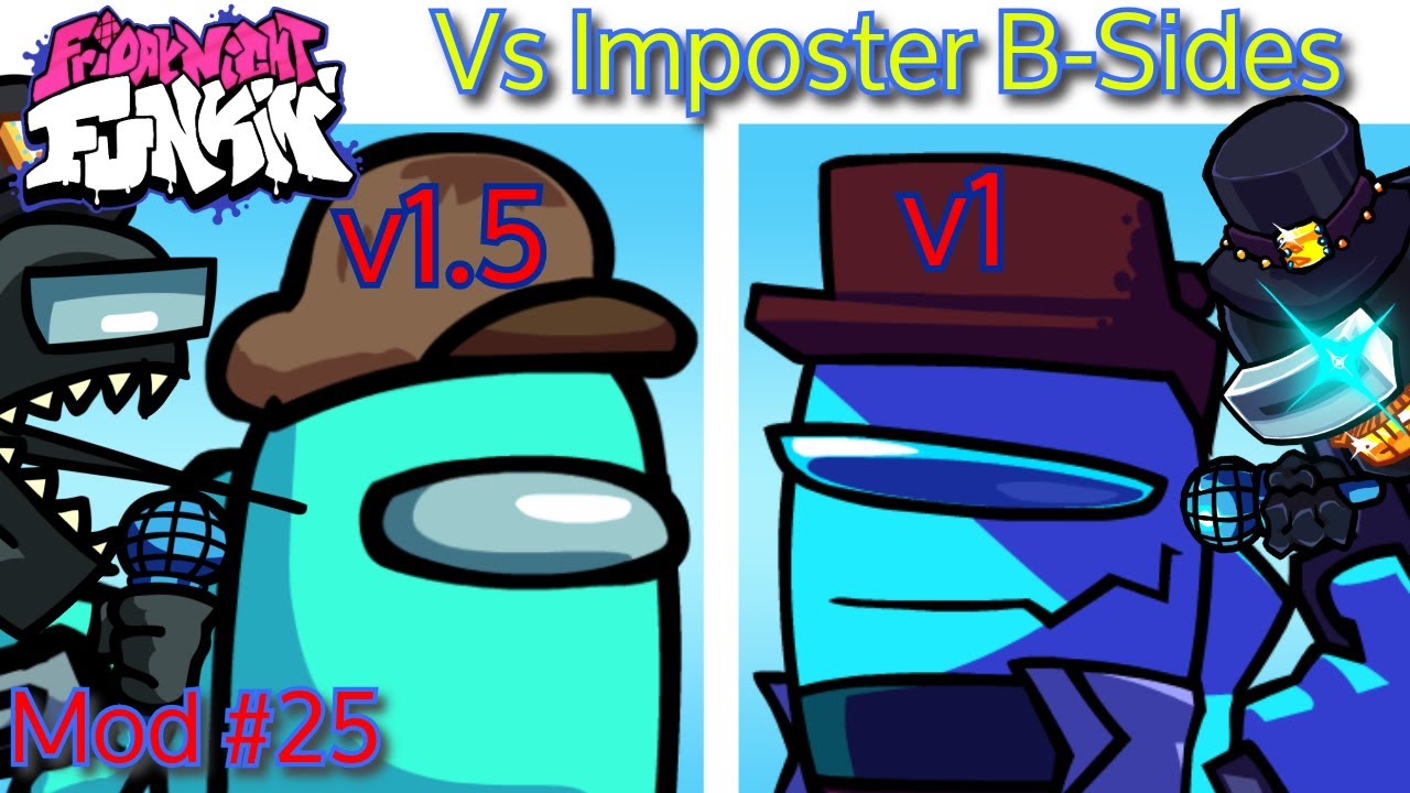 FNF Vs Imposter B-Sides v1 & v1.5 Full Weeks [FNF Mods (Double) #25 ...