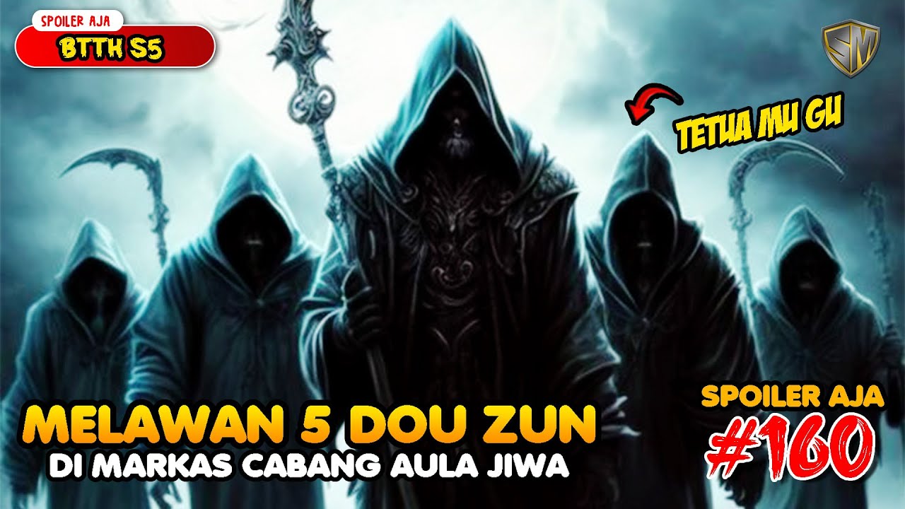 Melawan 5 Dou Zun Aula Jiwa - SPOILER Battle Through The Heaven S5 EPS 160 - YouTube