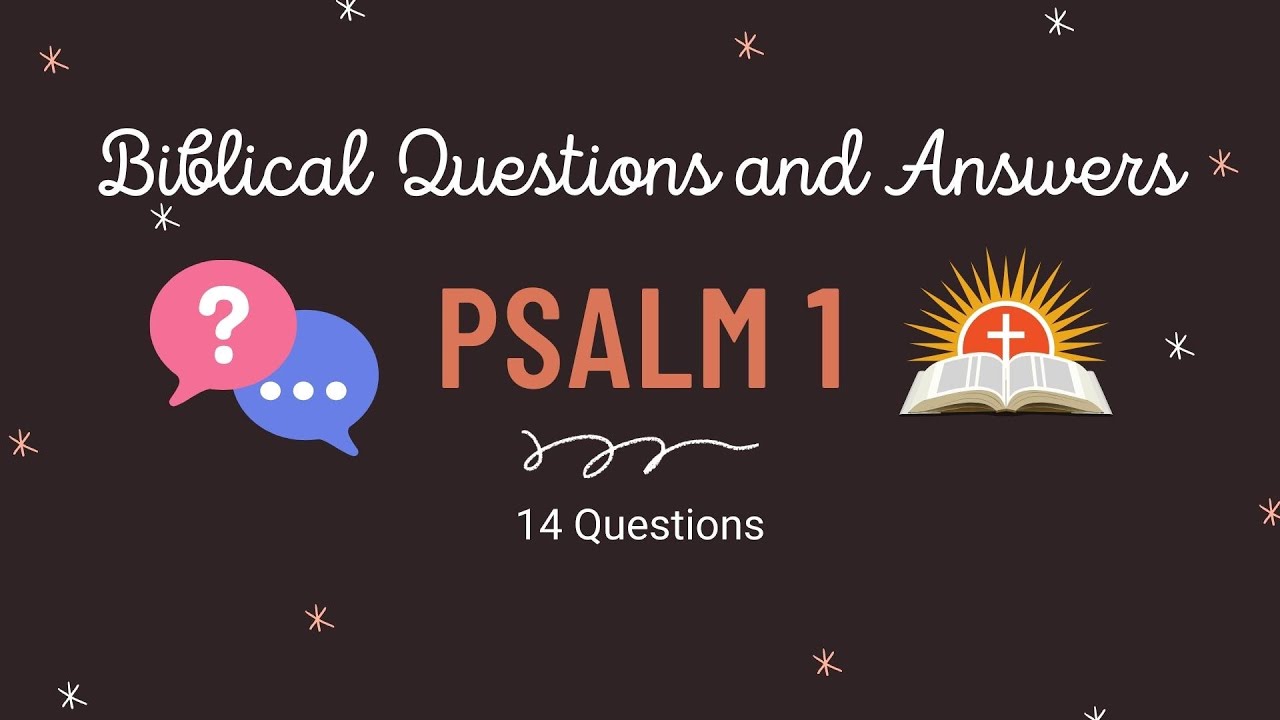 14 Bible Questions And Answers According To Psalm Chapter 1 YouTube