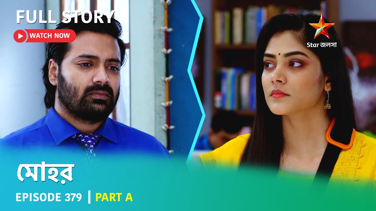 Full Story | Mohor | Episode 379 | Part A - YouTube