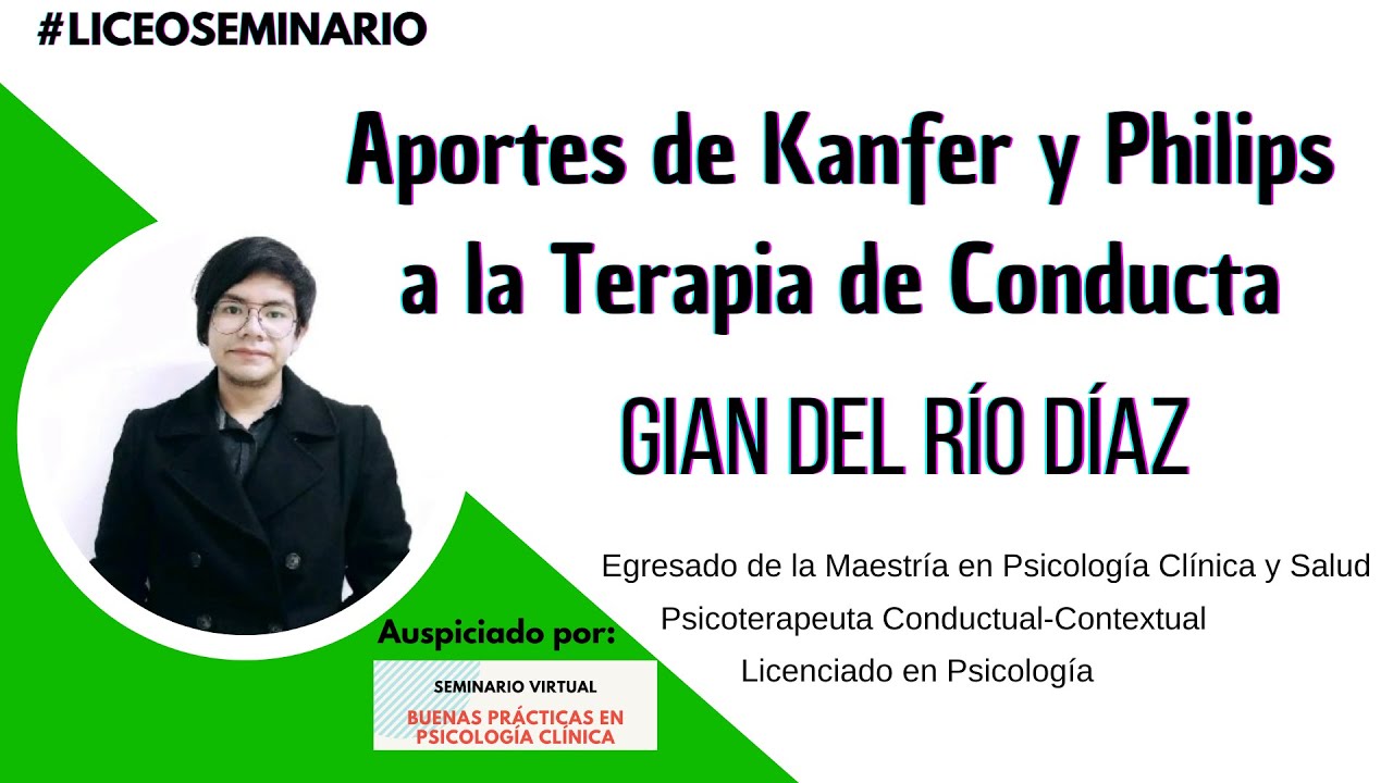 Aportes de Kanfer y Philips a la Terapia de Conducta: Lic. Gian Del Río ...