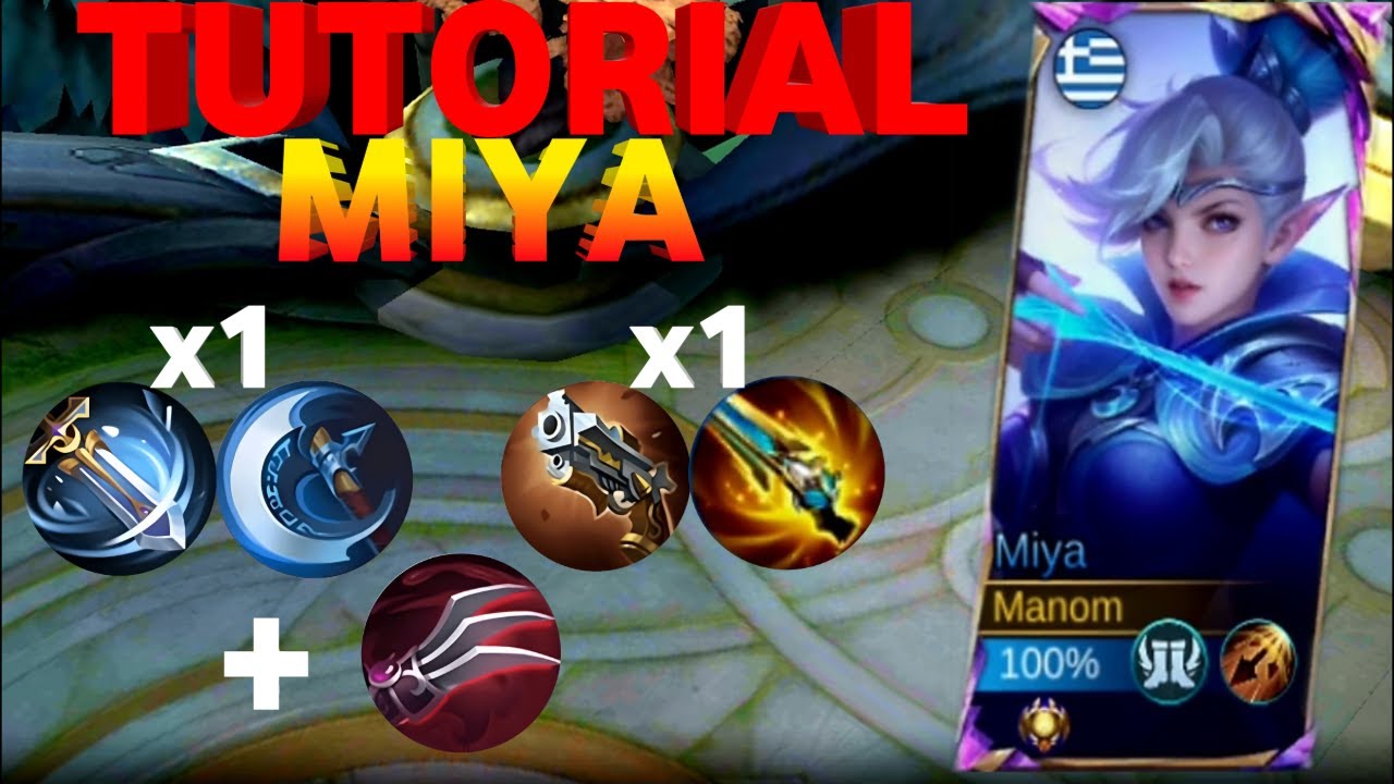 Guide Miya Gameplay With The Best Build Recommend For Gold Lane | How ...