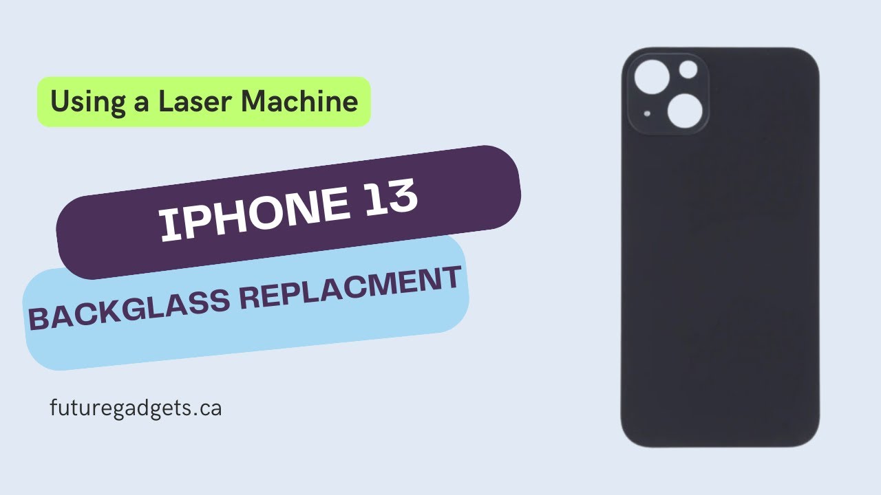 iPhone 13 Back glass replacement using Laser Machine - YouTube