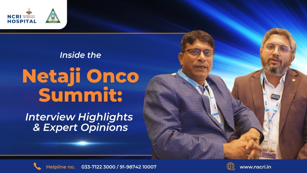 Inside the Netaji Onco Summit | Interview Highlights & Expert Opinions ...