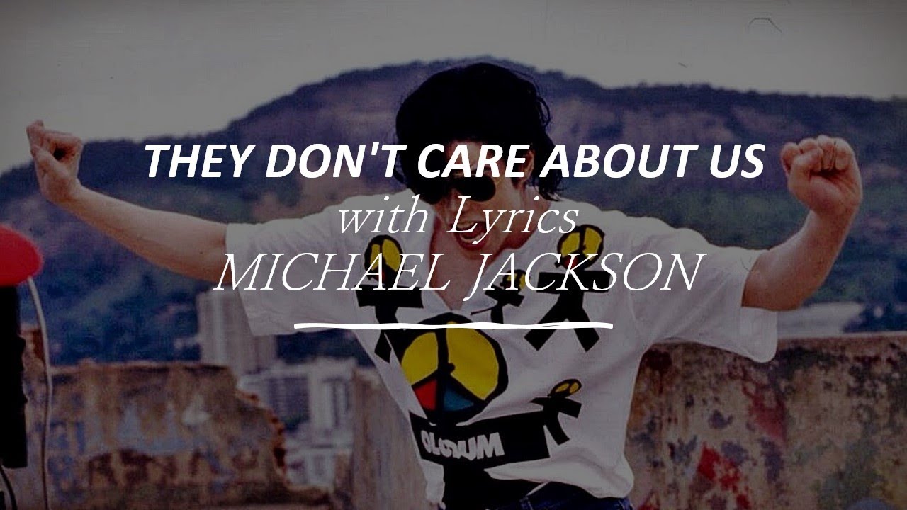 They don't care about us with Lyrics - MICHAEL JACKSON - YouTube