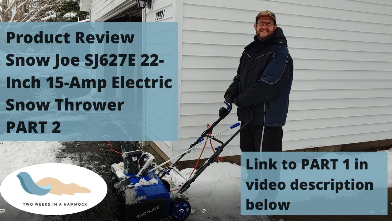 Snowblower Product Review: Snow Joe SJ627E 22-Inch 15-Amp Electric Snow ...