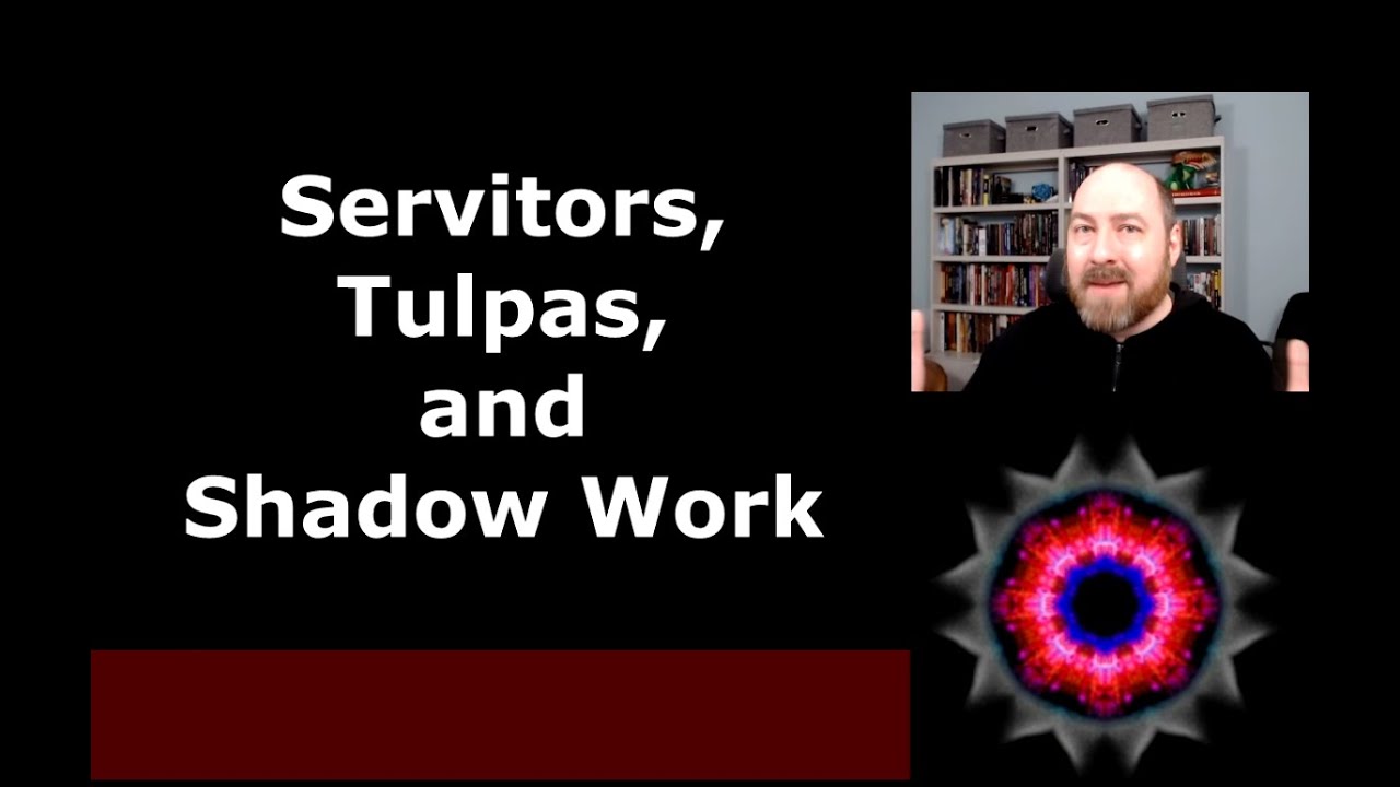 Servitors, Tulpas, and Shadow Work - YouTube