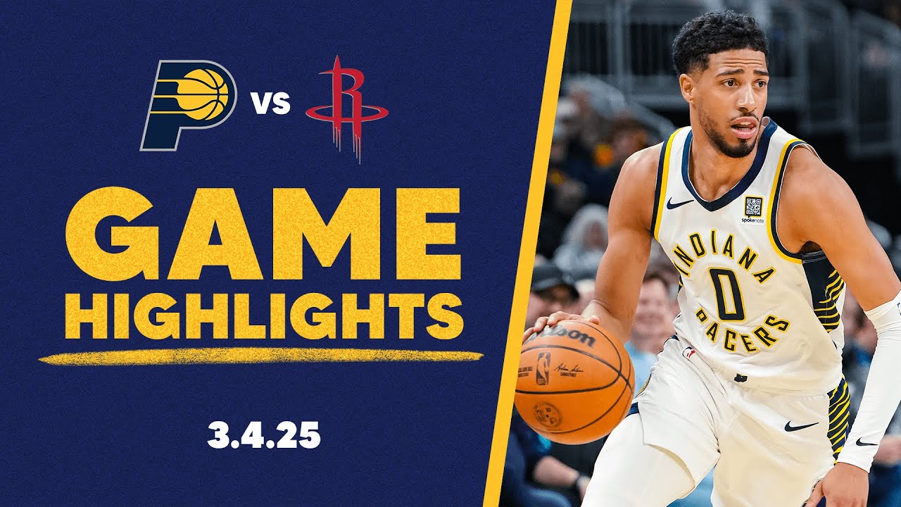 Indiana Pacers Highlights vs. Houston Rockets | March 4, 2025 - YouTube