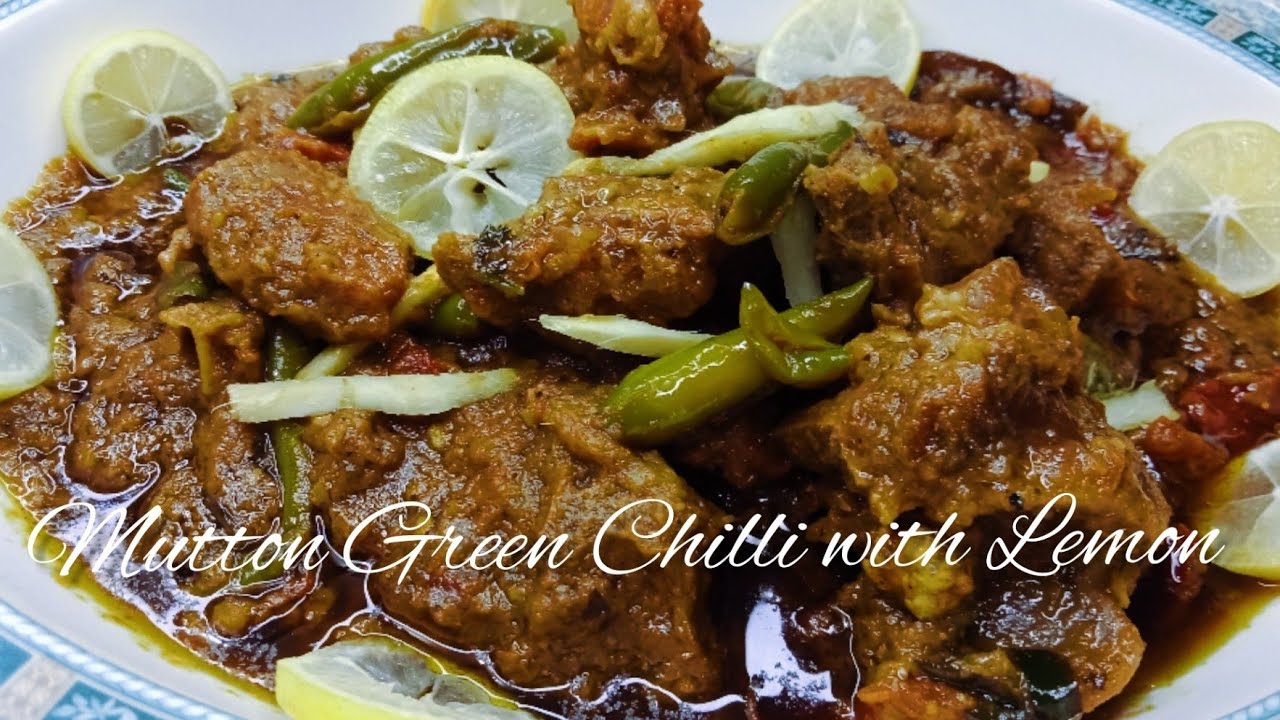Mutton green chilli with lemon recipe ! - YouTube