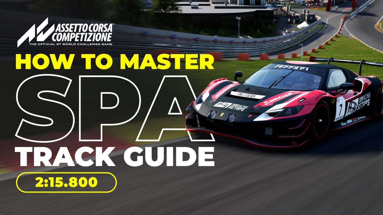 🚨 Spa-Francorchamps Track Guide (Assetto Corsa Competizione) - YouTube
