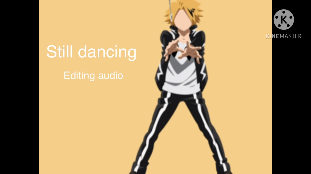 Still dancing edit audio - YouTube