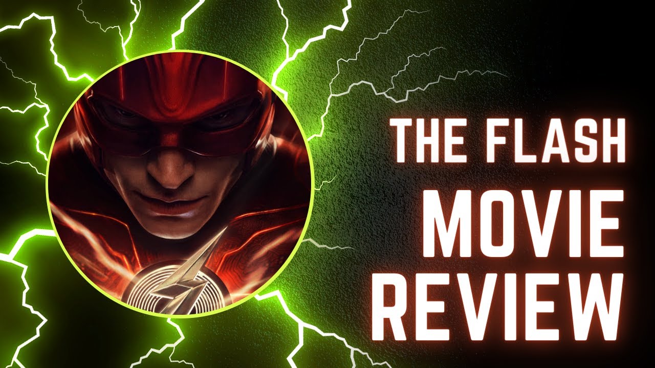 The Flash Movie Review!!! - YouTube