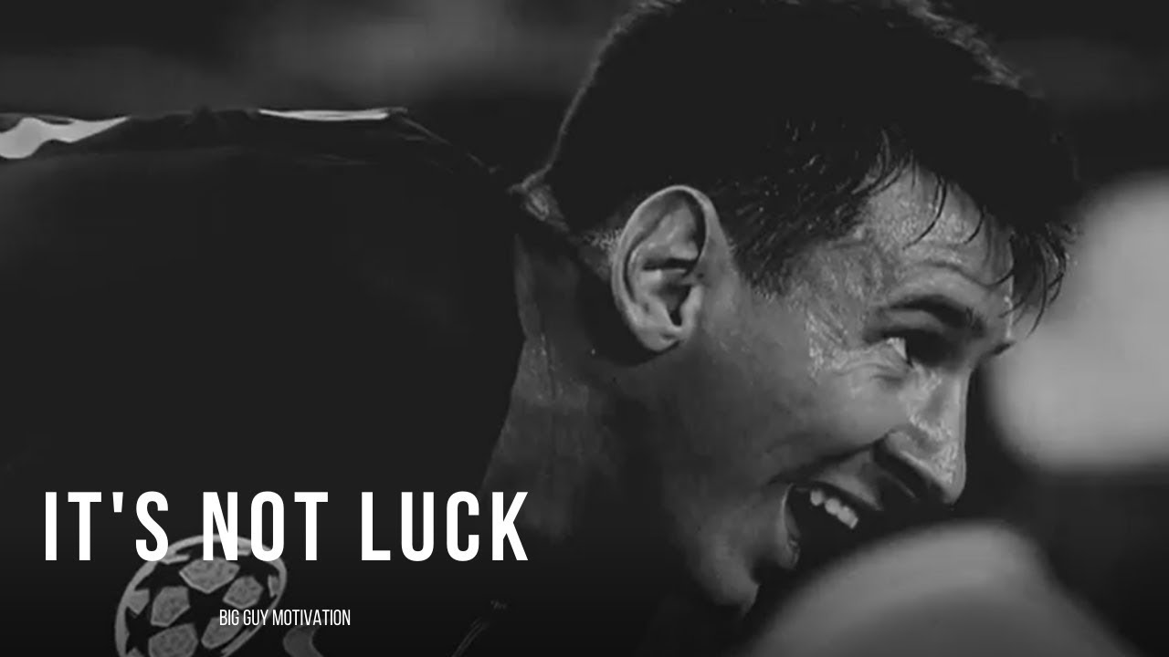 IT'S NOT LUCK - Powerful motivational Video - YouTube