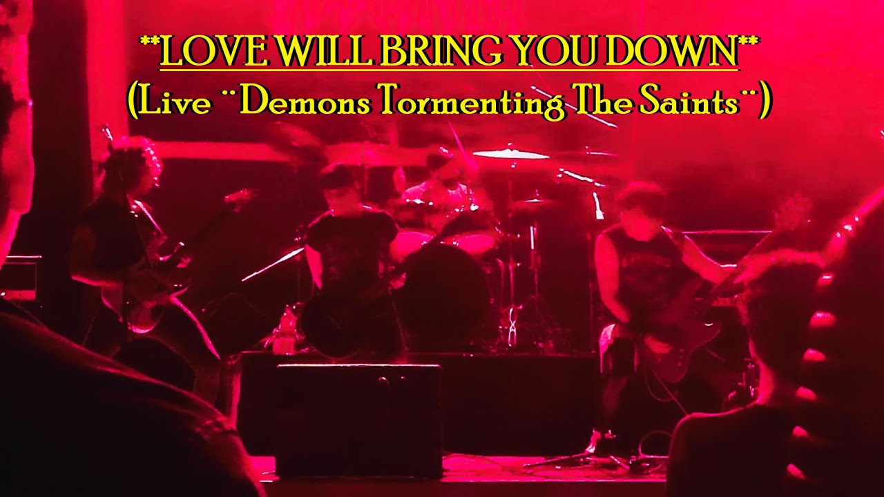 MEAN STREET - Love Will Bring You Down. (Tema Inédito)(En vivo "Demons ...