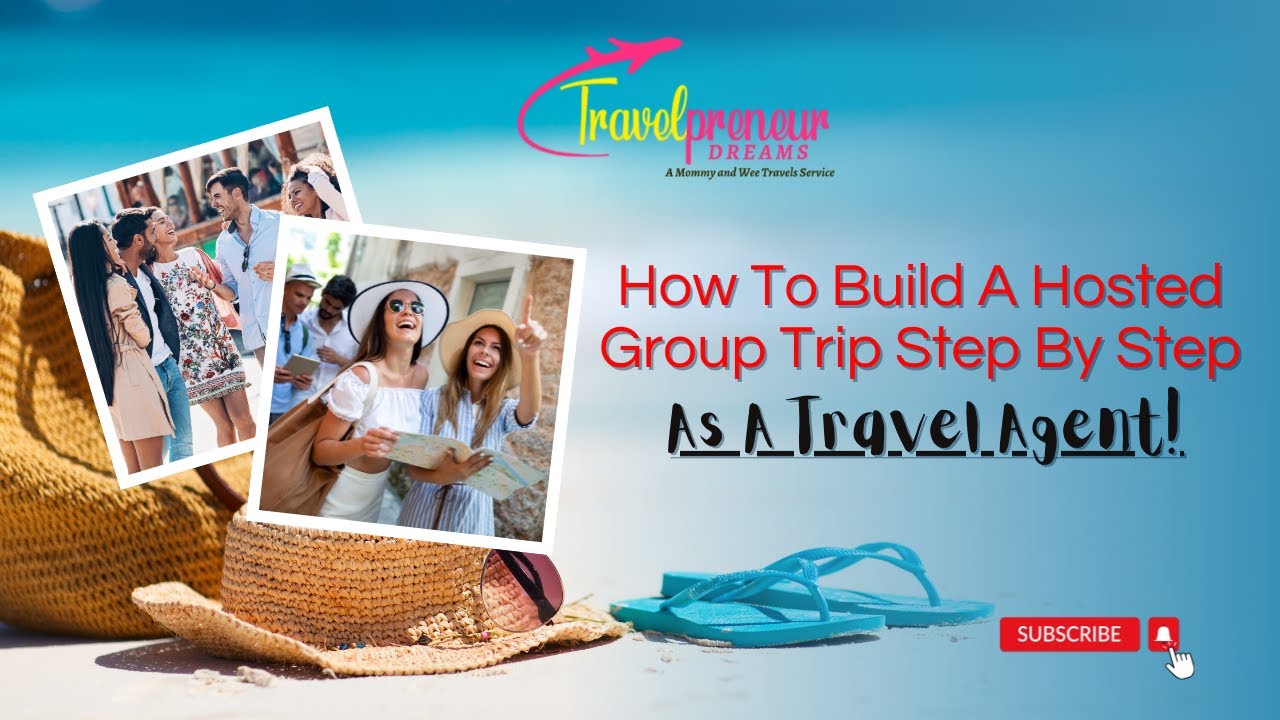 How To Build A Hosted Group Trip Step By Step - YouTube