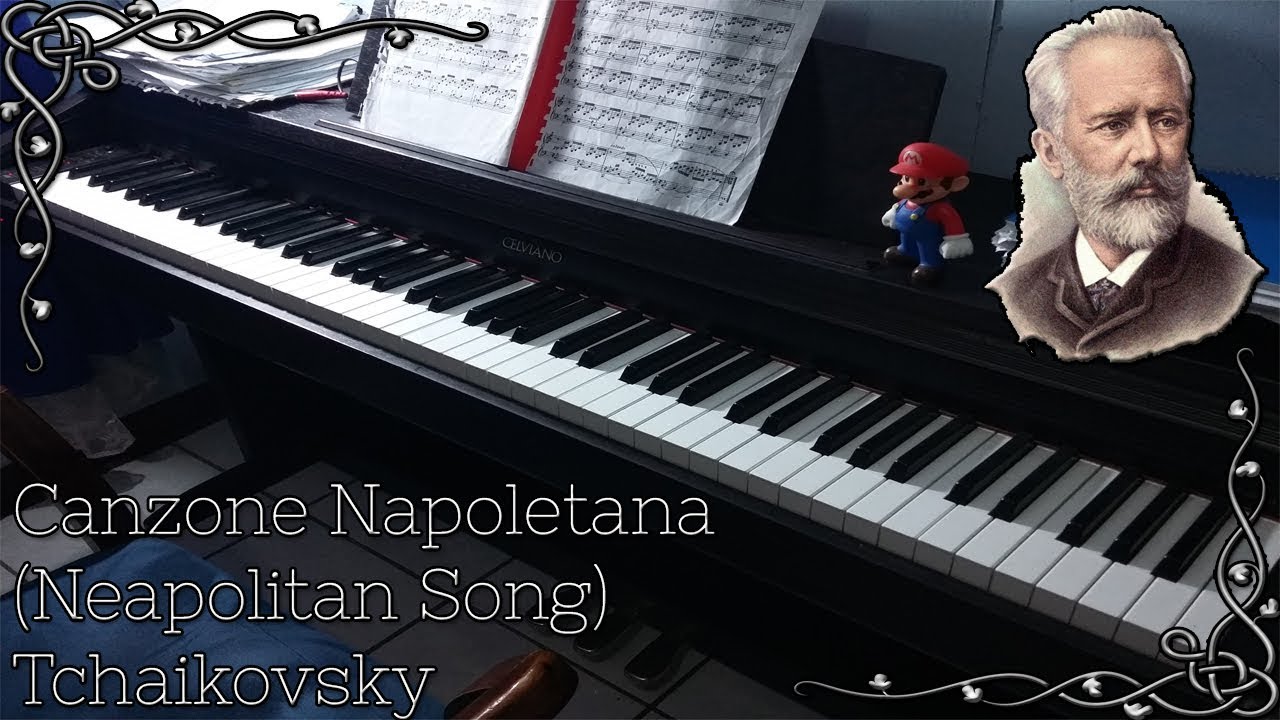 Canzone Napoletana (Neapolitan Song) - Tchaikovsky | Andrés Chacón ...
