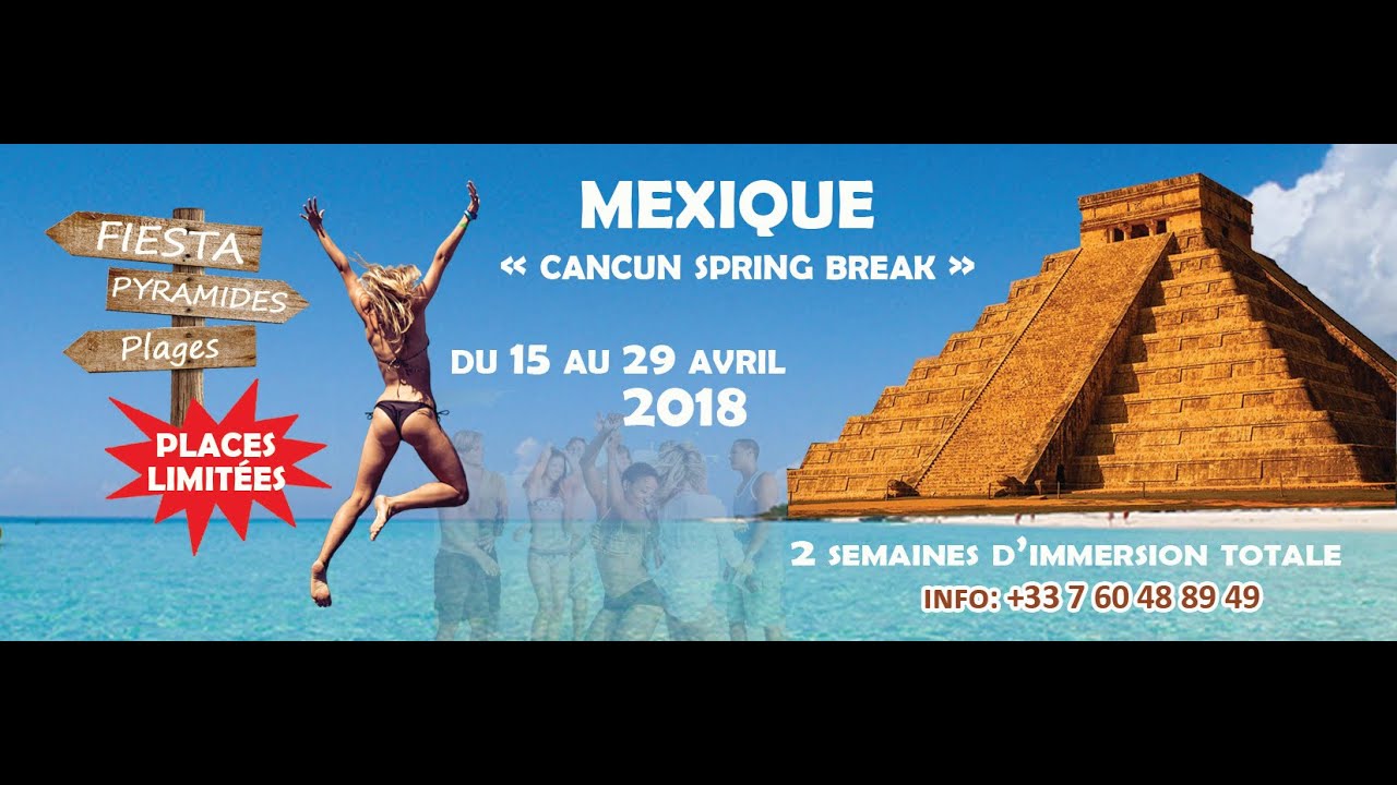 From France to Cancun Spring Break 2019 - YouTube