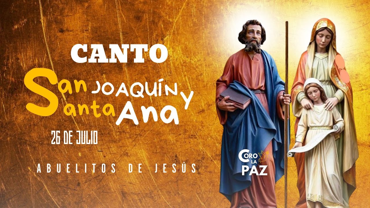 CANTO A SAN JOAQUÍN Y SANTA ANA Chords - Chordify