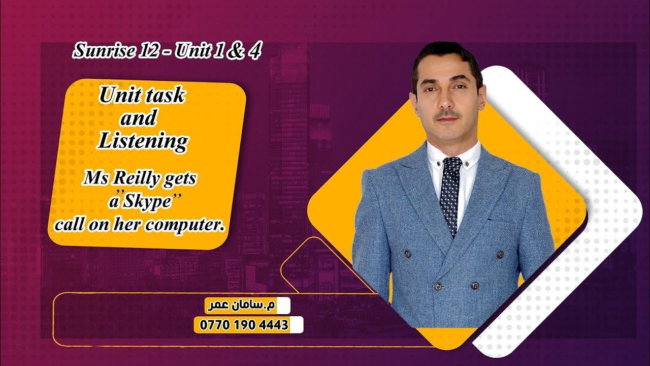 Sunrise12 : هێڵکاری Unit task 1 and 4 : Azad Qadir and The world youth conference - YouTube