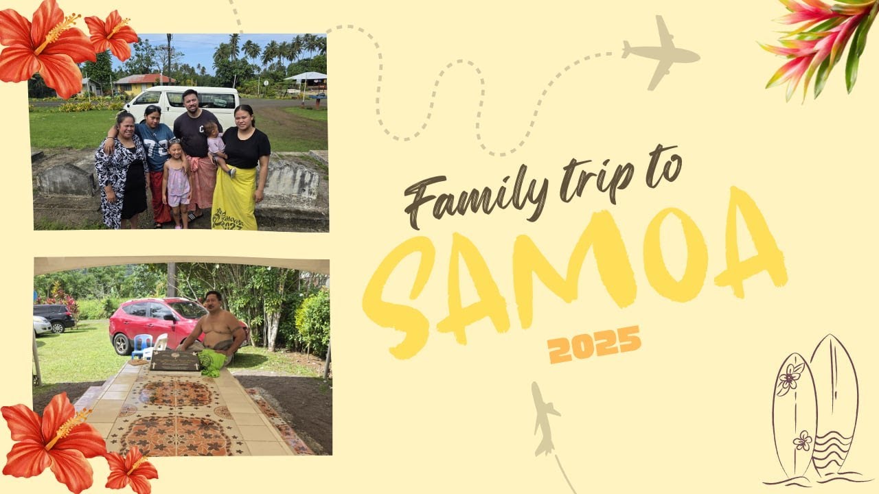 FAMILY TRIP TO SAMOA 2025! - YouTube