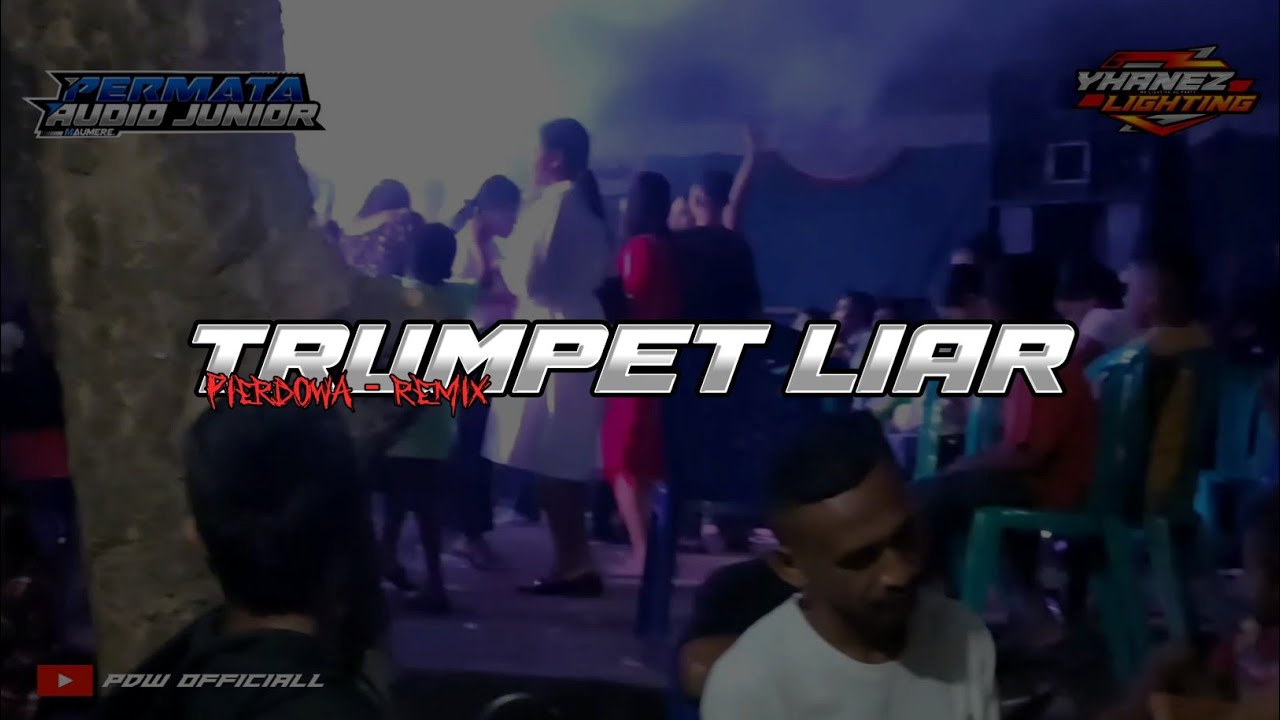TRUMPET LIAR TERBARU 2023 - PierDowa Remix🎵🔥 - YouTube
