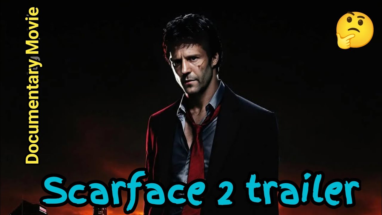 Scarface 2 movie trailer | horror movies trailer | movie trailer | hollywood horror movie ...