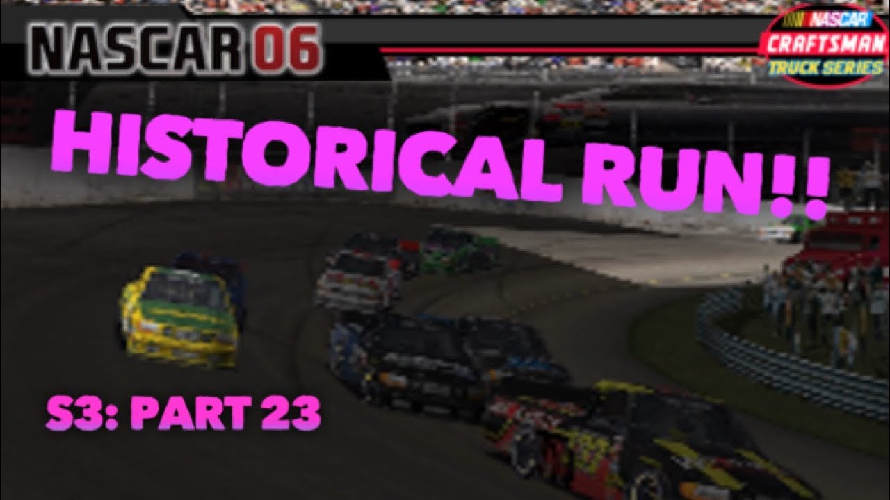 NEXTEL CUP DEBUT NEXT?? (NASCAR 06 CAREER MODE SEASON 3: PART 23 TRUCKS ...