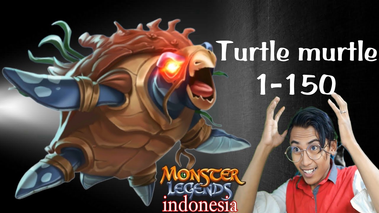 turtle murtle level 1-150 Monster Legends INDONESIA - YouTube