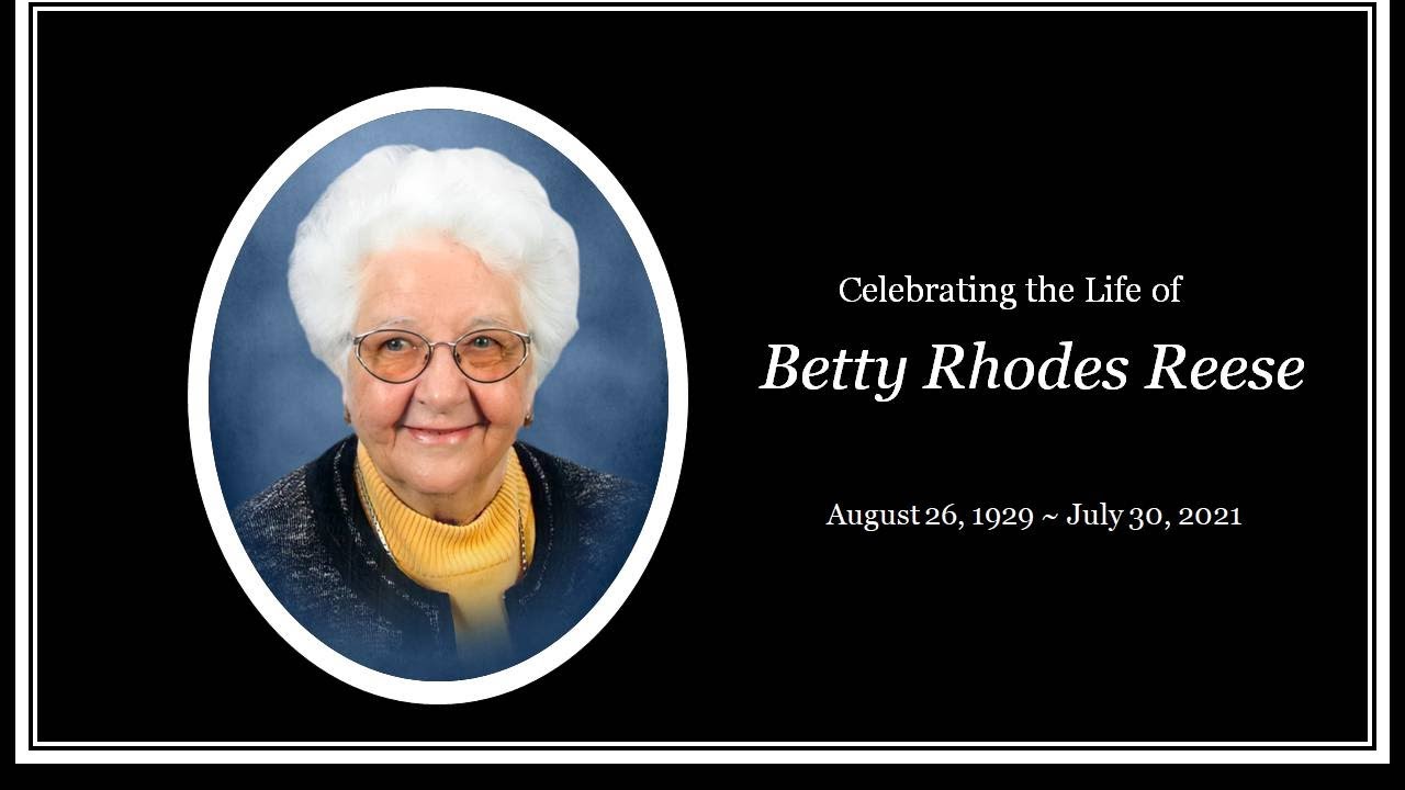 Betty Rhodes Reese Memorial Service - YouTube