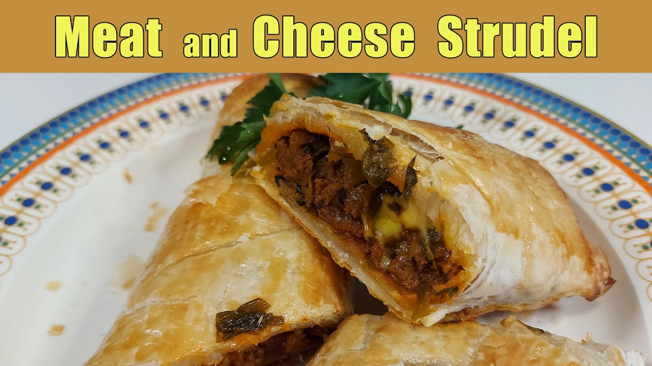 How To Make MEAT STRUDEL, Easy Recipe - YouTube