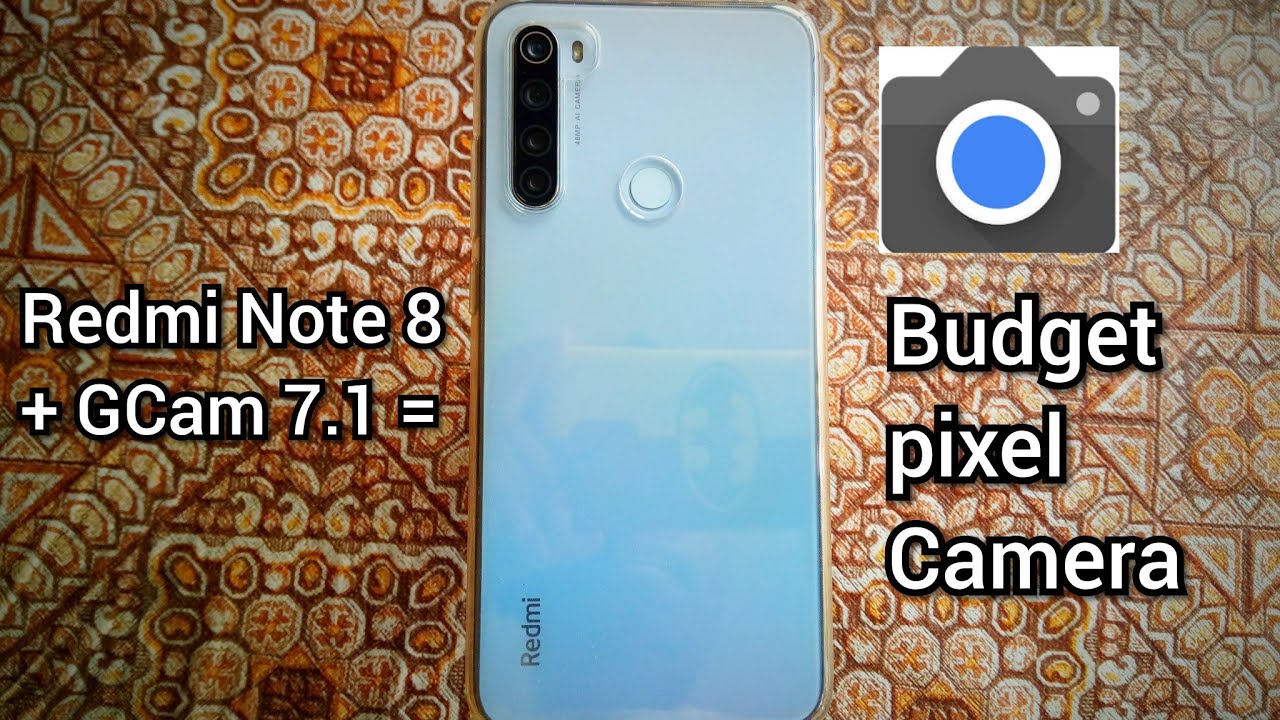 Gcam in Redmi Note 8 😍😍 - YouTube