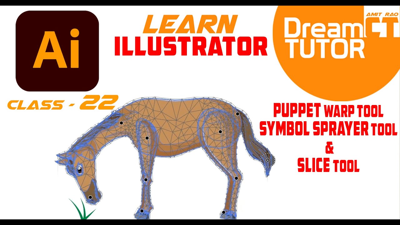 Illustrator Class - 22 , Puppet Warp Tool ,Symbol Sprayer Tool & Slice ...