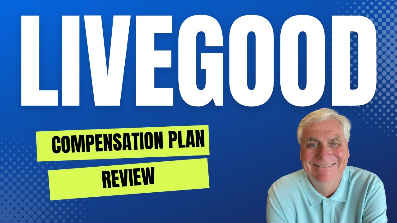 LiveGood Compensation Plan Review - YouTube
