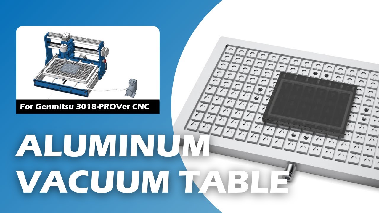 Genmitsu CNC Aluminum Vacuum Table for 3018-PROVer Series | SainSmart ...