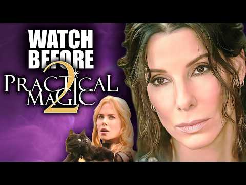 The Only Recap You Need Before Practical Magic 2