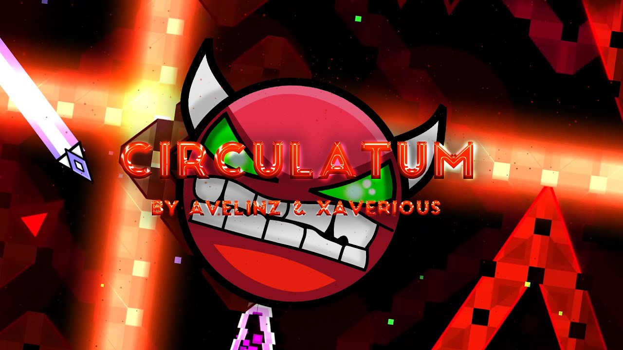 Circulatum by Avelinz & Xaverious 100% | Hard Demon | Geometry Dash ...