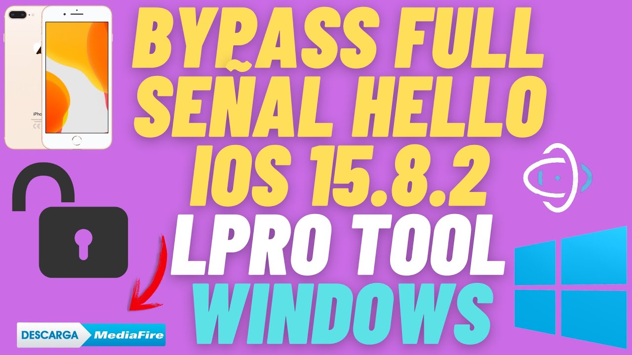 BYPASS FULL SEÑAL PANTALLA HELLO IOS 15.8.2 LPRO TOOLS - YouTube