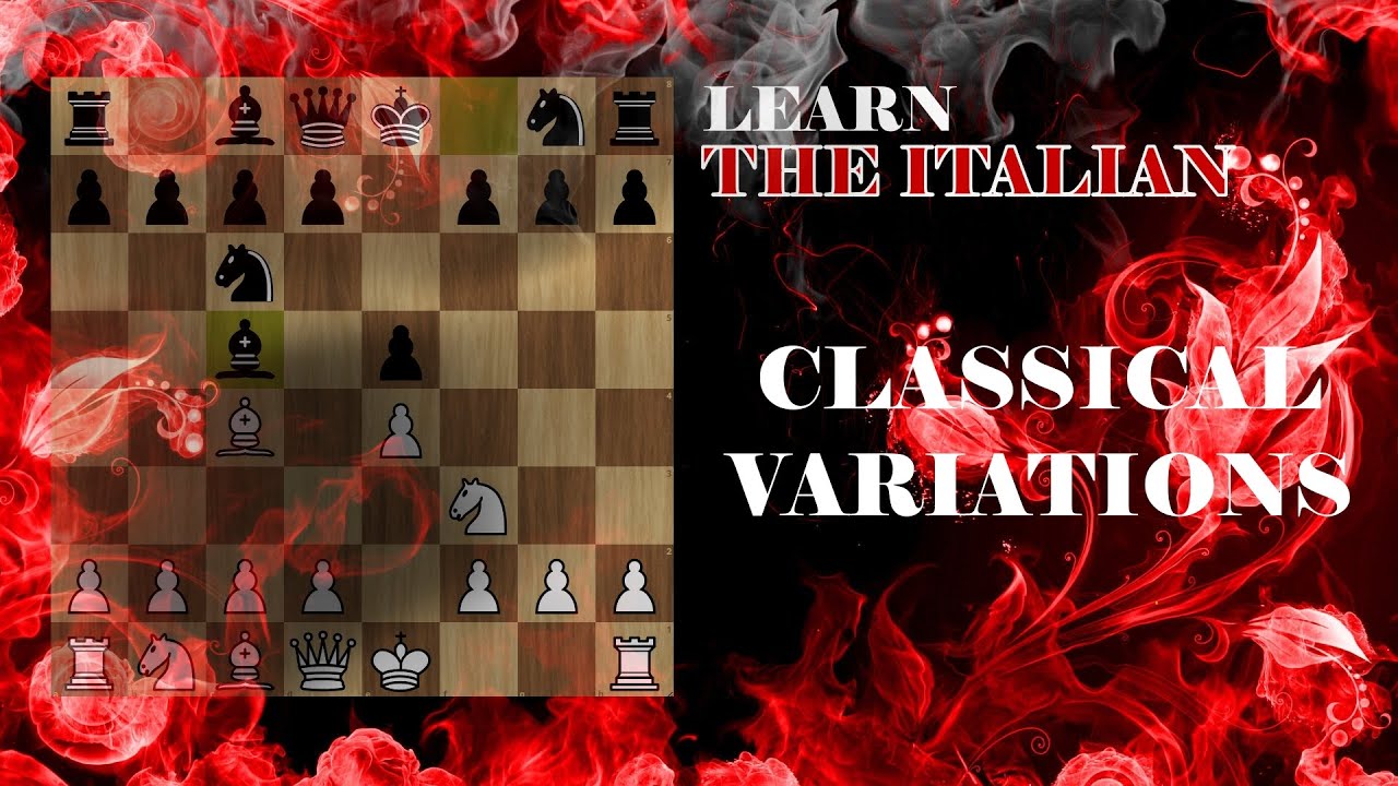 Italian Game: Classical Variations - YouTube