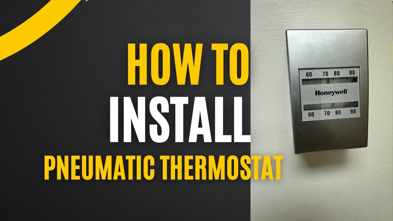 How to Install a Pneumatic Thermostat A Complete Guide - YouTube