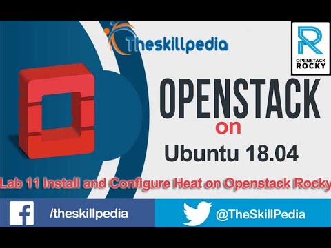 openstack tutorial Lab 11 Install and Configure Heat Orchestration on Openstack Rocky Ubuntu 18 ...