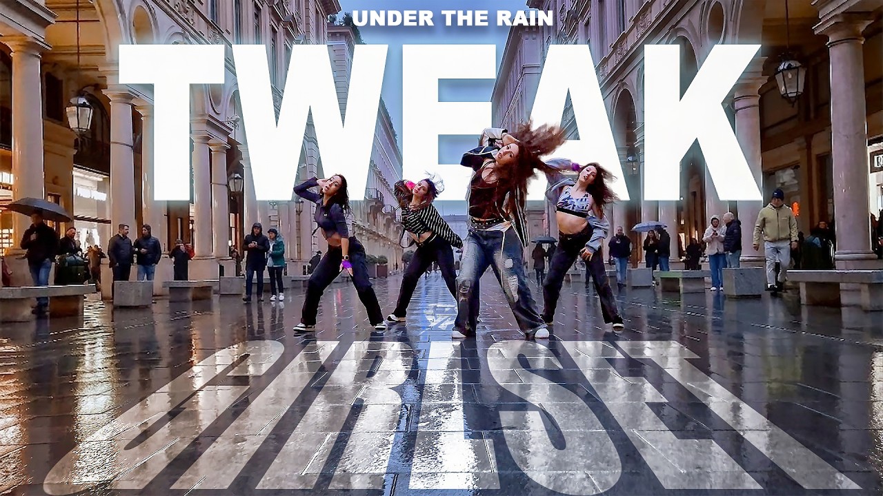 [DANCE IN PUBLIC | ONE TAKE] GIRLSET - 'TWEAK' Dance Cover by CLEPSYDRA ...