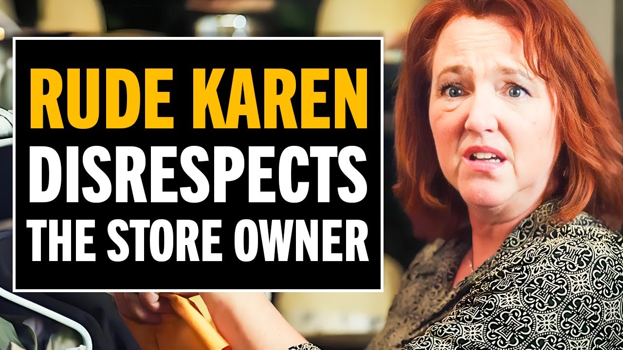 Rude Karen Disrespects The Store Owner! - YouTube